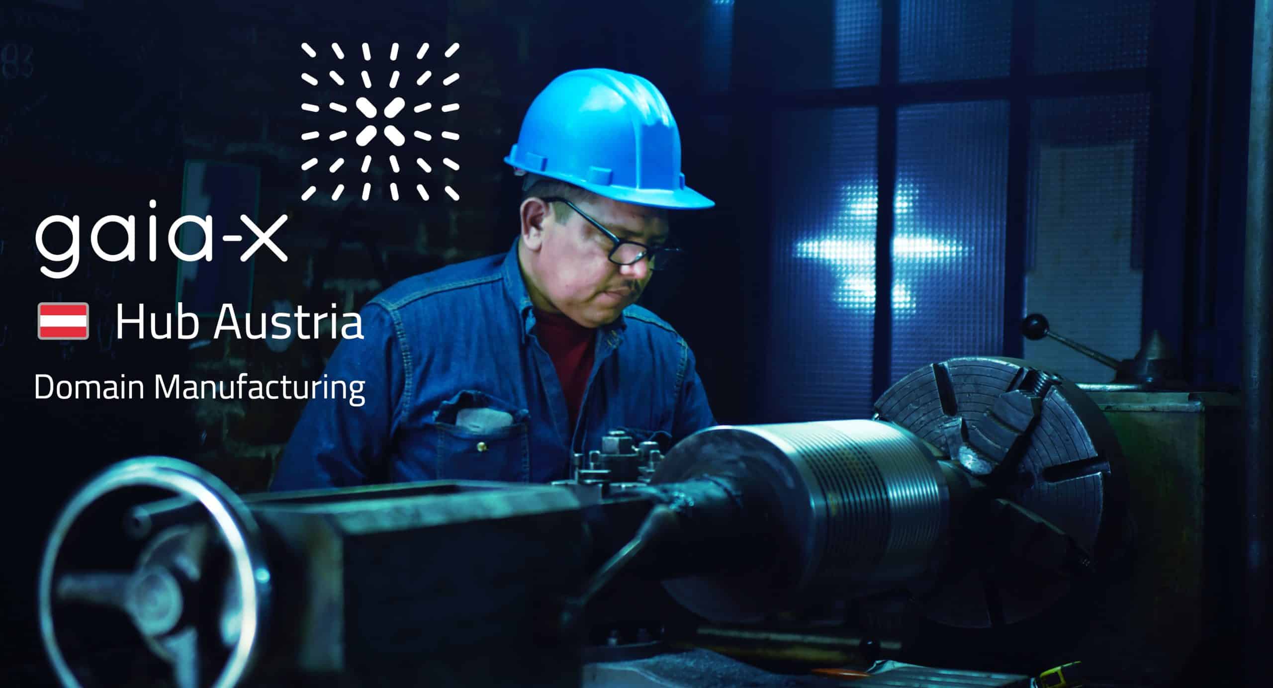 2. Check-In der Gaia-X Hub Austria: Domain Manufacturing - Plattform ...